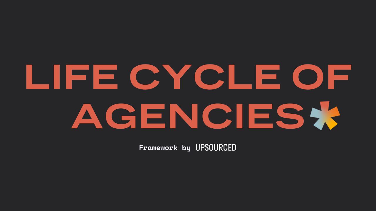 The Life Cycle of Agencies and What You Need at Each Stage